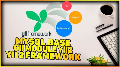 Yii Framework Base And Gii Module Yii2 Php Marketing Case Study Agile Marketing Framework