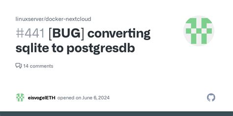[bug] converting sqlite to postgresdb · issue 441 · linuxserver docker