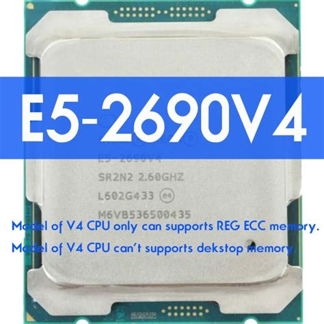 Intel Xeon E5 2690 V4 Processor 2 6ghz Fourteen Nuclei 35m 135w 14nm