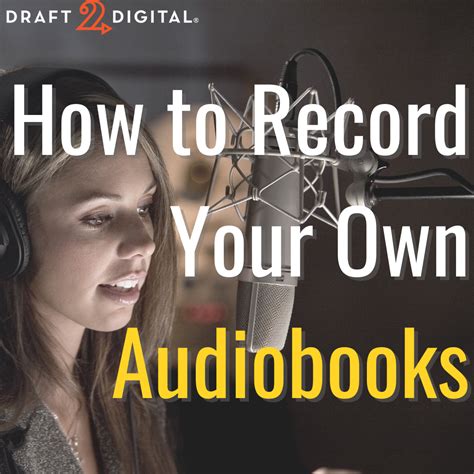 How To Record Your Own Audiobook Draft2digital Blog
