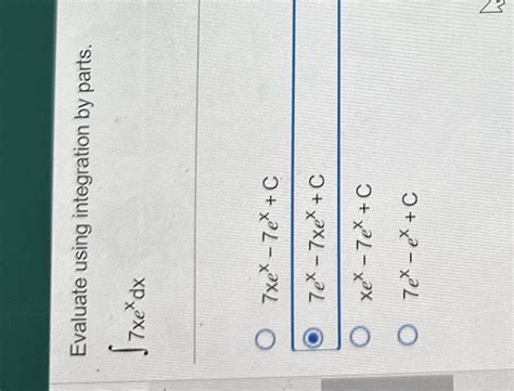 Solved Evaluate Using Integration By Chegg Com