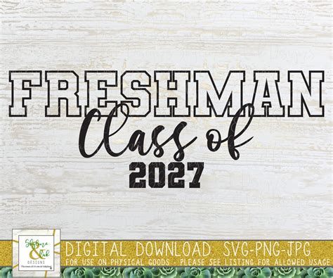 Freshman Class Of 2027 Svg Png Freshman Svg Class Of 2027 Svg Png