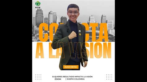 VisiÓn Hgw Juan Devia Youtube