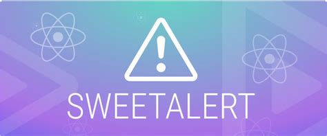 Better Alerts With Sweetalert2 For React Apps By Chidi Confidence