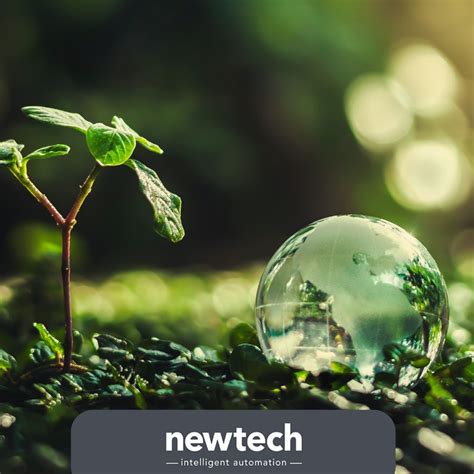 Newtech Intelligent Automation Ltd On Linkedin Sustainability Intelligentautomation