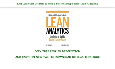 Leananalyticsusedatatobuildabetterstartupfasterleanoreilly