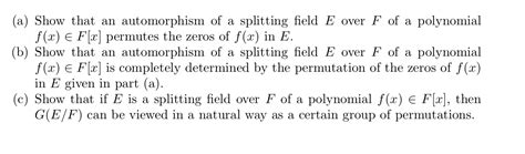 solved a show that an automorphism of a splitting field e