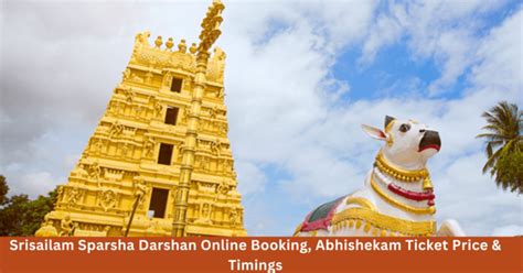 Srisailam Sparsha Darshan Online Booking Abhishekam Ticket Price