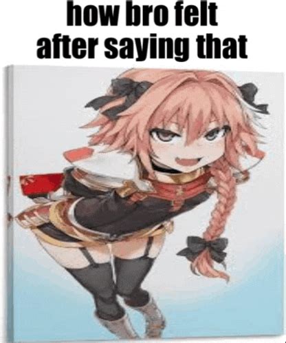 How Bro Felt After Saying That Meme How Bro Felt After Saying That Discover Share GIFs