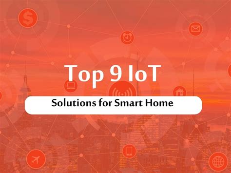 Ppt Top 9 Iot Solutions For Smart Home Powerpoint Presentation Free Download Id8459898