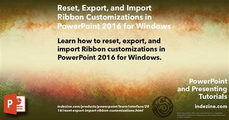 Reset Export And Import Ribbon Customizations In Powerpoint 2016 For Windows