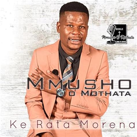 Amazon Music Mmusho O Mothataのke Rata Morena Jp
