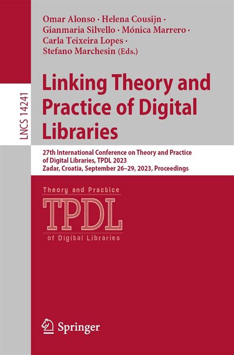 linking theory and practice of digital libraries 27th international