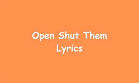 Open Shut Them Nursery Rhyme Lyrics