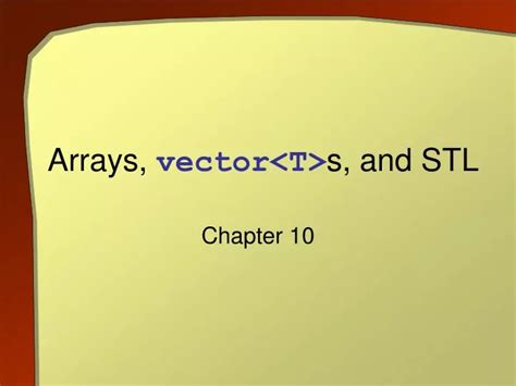 Ppt Mastering Arrays Vector S And Stl In C Powerpoint