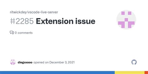 extension issue · issue 2285 · ritwickdey vscode live server · github