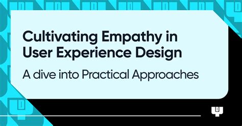 Cultivating Empathy In Ux Design — Practical Approaches By Designdivewithdoyin Medium
