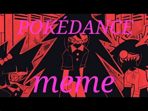 POKÉDANCE meme edit Miss Circle Basics in Behavior YouTube