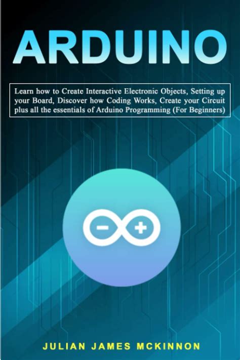 Arduino Learn How To Create Interactive Electronic Objects Setting Up