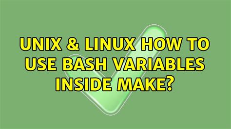 Unix And Linux How To Use Bash Variables Inside Make Youtube