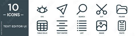 Text Editor Ui Outline Icon Set Includes Thin Line Eye Send Search Cut Folder Table Cells