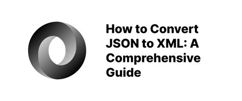 How To Convert Json To Xml A Comprehensive Guide Leapcell