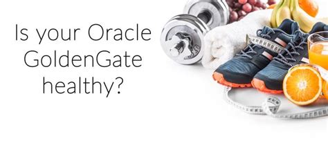Bobby Curtis On Linkedin Is Your Oracle Goldengate Healthy
