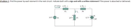 solved problem 1 find the power by each element in the