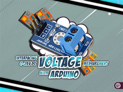 Complete Guide To Interface Voltage Measurement Module With Arduino