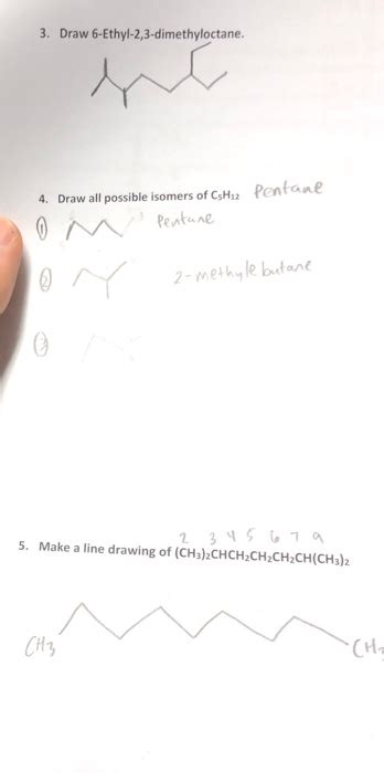 Solved 3 Draw 6 Ethyl 2 3 Dimethyloctane 4 Draw All