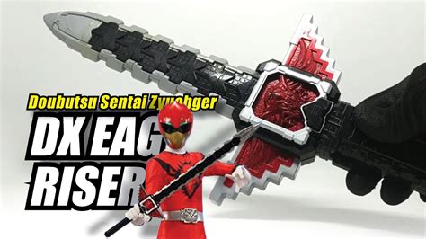 Dx Eagriser Eagle Riser Doubutsu Sentai Zyuohger Review Sword Pedang