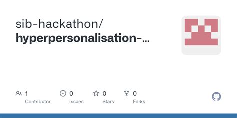 GitHub Sib Hackathon Hyperpersonalisation Backend