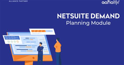 Netsuite Demand Planning Module Aarialife Technologies