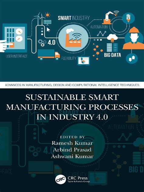 Sustainable Smart Manufacturing Processes In Industry 4 0 Pdf Virtualization Robotics