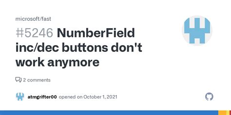 Numberfield Inc Dec Buttons Don T Work Anymore Issue Microsoft Fast Github