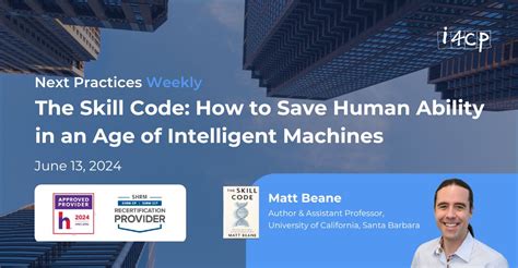 Carrie Bevis On Linkedin Since Hearing Matt Beane At The I4cp Next Practices Now Conference Ive…