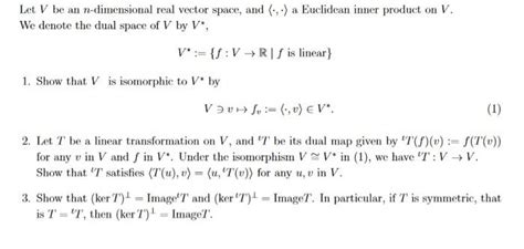 Solved Let V Be An N Dimensional Real Vector Space And Chegg Com
