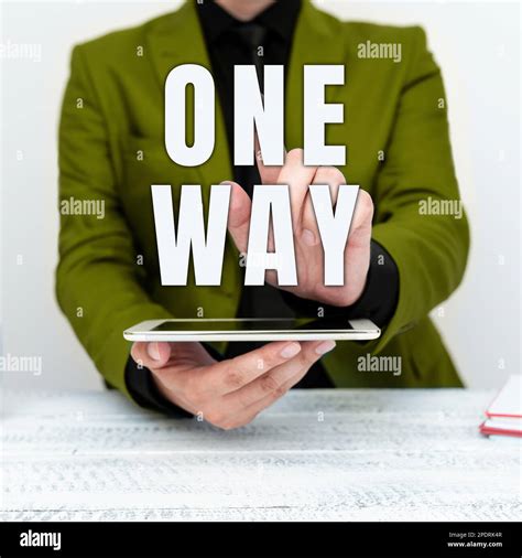 Inspiration Showing Sign One Way Business Showcase Only Direction Street Sign Traffic