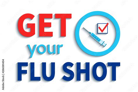 Get Your Flu Shot Vector Illustration Vaccination Slogan With Blue