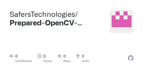 Github Saferstechnologiesprepared Opencv Tutorial Notes
