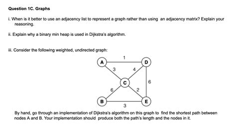 Solved Question С Graphs i When is it better to use an Chegg