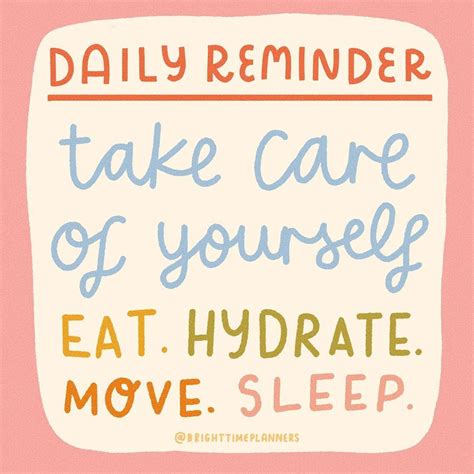 Daily Reminder Take Care Of Yourself