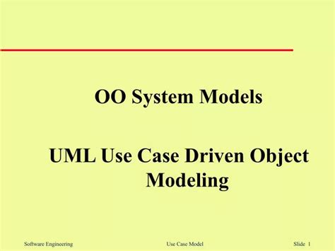Ppt Oo System Models Uml Use Case Driven Object Modeling Powerpoint
