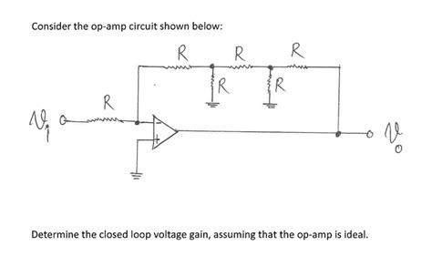 Solved Consider The Op Amp Circuit Shown Below Determine