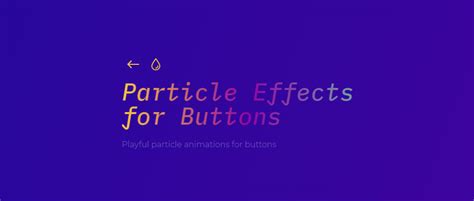 Créer Des Boutons Avec Des Effets De Particules Barbu Du Web