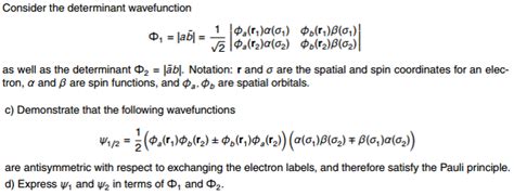 Consider The Determinant Wavefunction Phi Ab Chegg Com