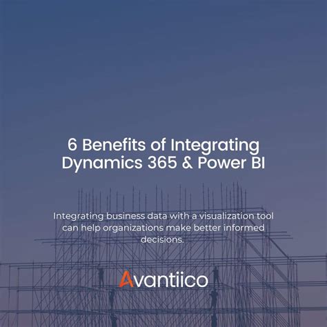 6 Benefits Of Integrating Dynamics 365 And Power Bi Avantiico Blog