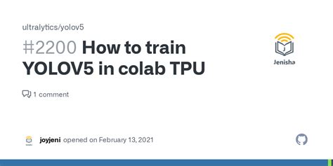 How To Train Yolov5 In Colab Tpu · Issue 2200 · Ultralyticsyolov5