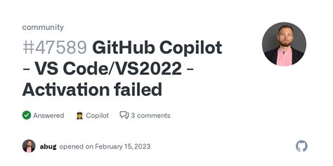 github copilot vs code vs2022 activation failed · community