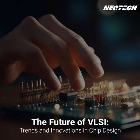 neotech solutions on linkedin vlsi chipdesign microelectronics